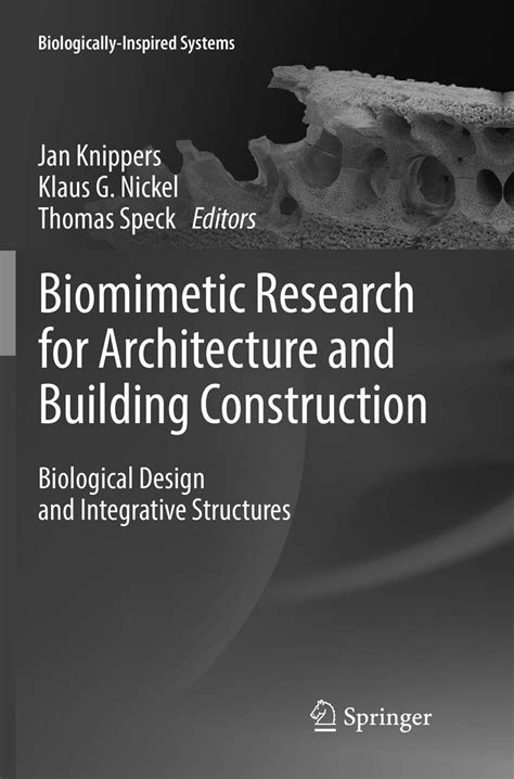 Biomimetic Research For Architecture And Building Construction Biological Design Integrative