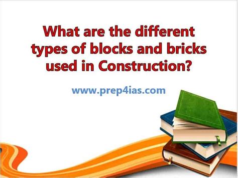 What Are The Different Types Of Blocks And Bricks Used In Construction PREP4IAS