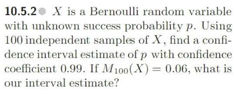 video solution 10 5 2 x is a bernoulli random variable with unknown