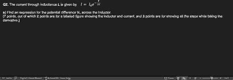 Solved The current through inductance L is given by I= | Chegg.com