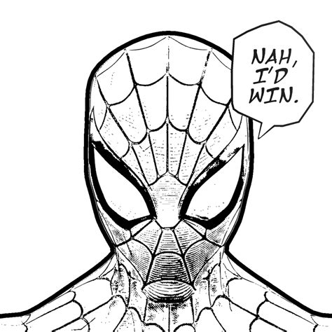 Nah Id Win In 2025 Spiderman Drawing Spiderman Comic Art Marvel