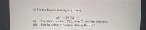 solved 4 a for the discrete time signal given by