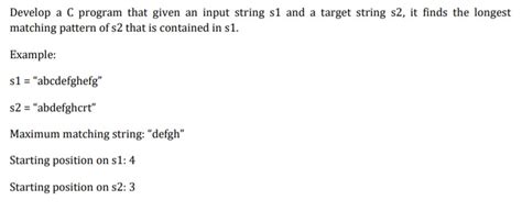 Solved Develop A C Program That Given An Input String S1 And Chegg Com