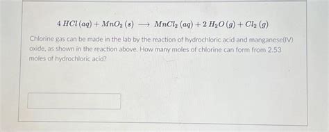 Solved HCl aq MnO s MnCl₂ aq H₂O g Cl₂ Chegg com