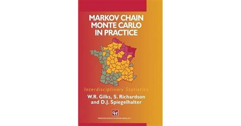 Markov Chain Monte Carlo In Practice By Wr Gilks