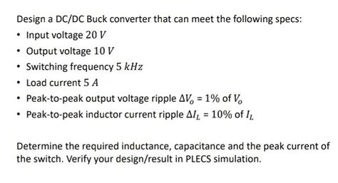 Solved Design A DC DC Buck Converter That Can Meet The Chegg