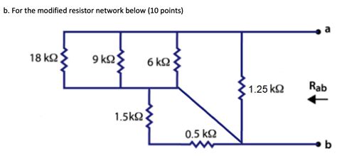 Solved B For The Modified Resistor Network Below 10