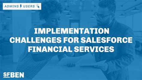 how to overcome implementation challenges for salesforce financial