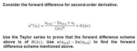 Solved Consider The Forward Difference For Second Order