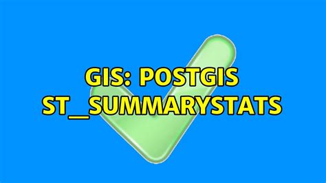 Gis Postgis Stsummarystats Youtube