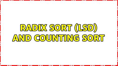 Radix Sort Lsd And Counting Sort Youtube