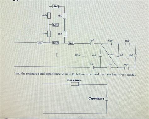 Solved Curcuit Find The Resistance And Capacitance