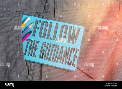 Conceptual Hand Writing Showing Follow The Guidance Concept Meaning