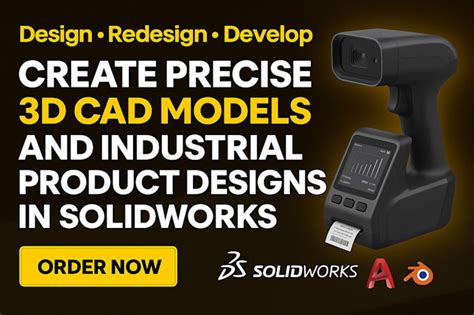 Create Precise 3d Cad Models And Industrial Product Designs In