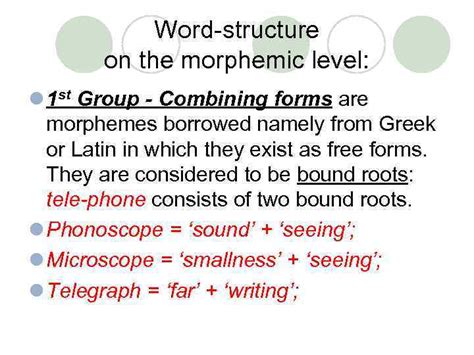 Word Structure Morphemic Structure Of Words Lecture 8