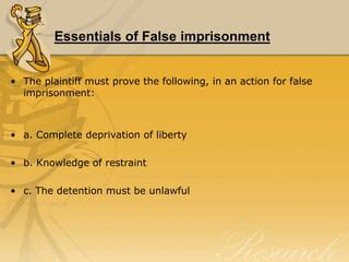 False Imprisonment And Malicious Prosecution Ppt