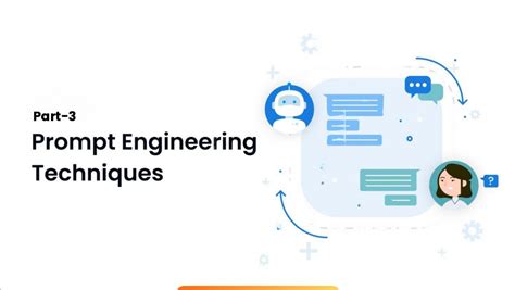 best prompt engineering techniques part 3 chatgen