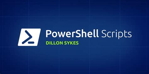 Github Dillon Sykespowershell Scripts Powershell Scripts Tools And Modules Active