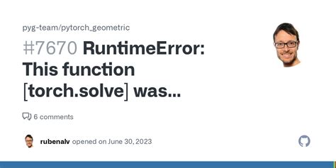 Runtimeerror This Function [torch Solve] Was Deprecated Since Version 1 9 And Is Now Removed