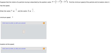 Solved Suppose That The Motion Of A Particle Moving Is