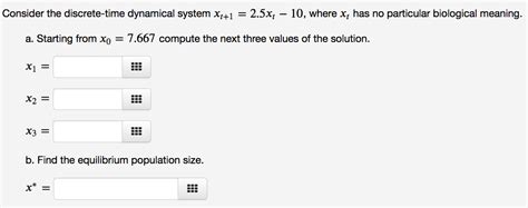 solved consider the discrete time dynamical system x4 1