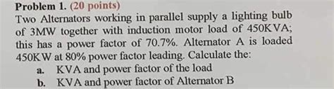 Solved Problem 1. (20 ﻿points)Two Alternators working in | Chegg.com