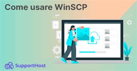 Winscp Guida Completa Al Client Ftp Supporthost