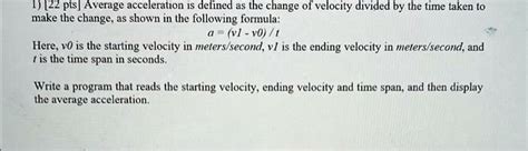 I Need Help On This Question Using Python Please 1 22 Pls Average Acceleration Is Defined