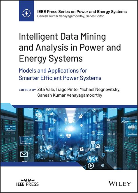 Buy Intelligent Data Mining And Analysis In Power And Energy Systems Models And Applications