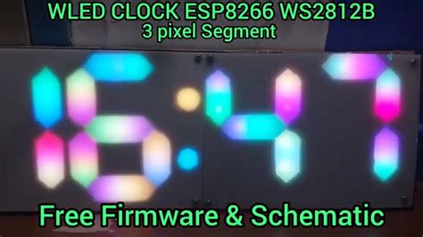 Wled Clock Esp8266 Ws2812b 3 Pixel Segment Free Firmware Youtube