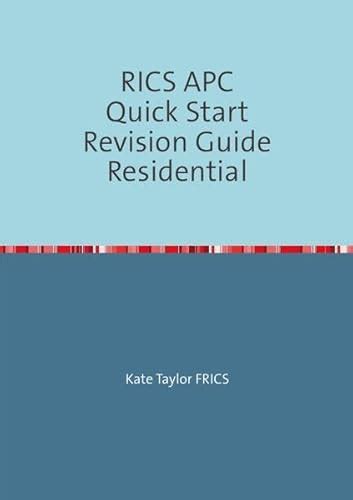 Rics Apc Quick Start Revision Guide Residential Taylor Kate 9783745079296 Abebooks