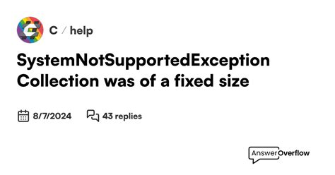 System Notsupportedexception Collection Was Of A Fixed Size C