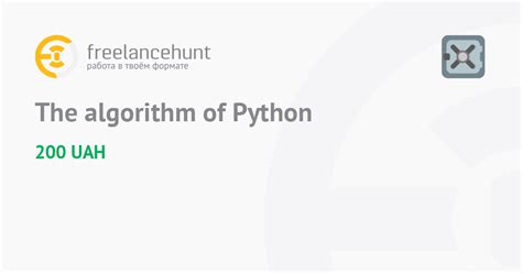 The Algorithm Of Python • Freelance Job For A Specialist • Category