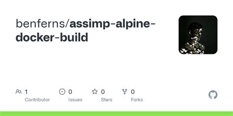 Github Benfernsassimp Alpine Docker Build