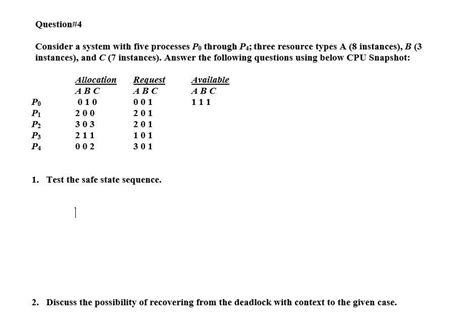 Solved Question Consider A System With Five Processes Po Chegg