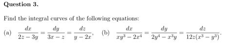 Solved Find The Integral Curves Of The Following Equations Chegg