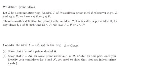 Solved We Defined Prime Ideals Let R Be A Commutative Ring
