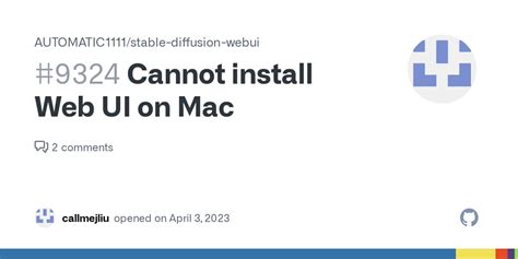 Cannot Install Web UI On Mac Issue AUTOMATIC Stable Diffusion Webui GitHub