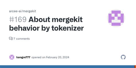 about mergekit behavior by tokenizer · issue 169 · arcee ai mergekit