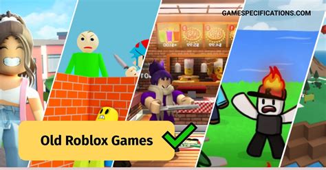 Top 10 Classic Old Roblox Games Exploring The Platforms Origins