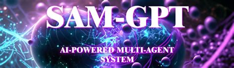 github prinova sam gpt sam gpt an ai powered multi agent system
