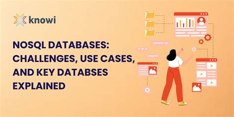 Nosql Databases Challenges Usescases And Key Databases