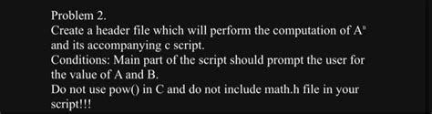 Solved Problem Create A Header File Which Will Perform Chegg