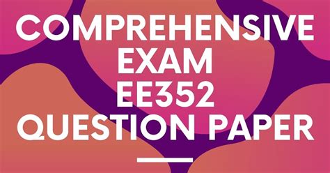 Comprehensive Exam Ee352 Question Papers 2015 Batch Ktuqbank