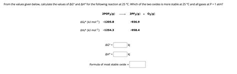 Solved And Δh∘ For The Following Reaction At 25∘c Which Of