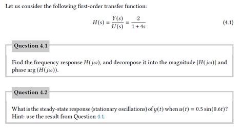 Solved Let Us Consider The Following First Order Transfer
