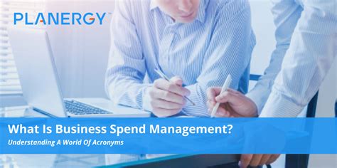What Is Business Spend Management Planergy Software
