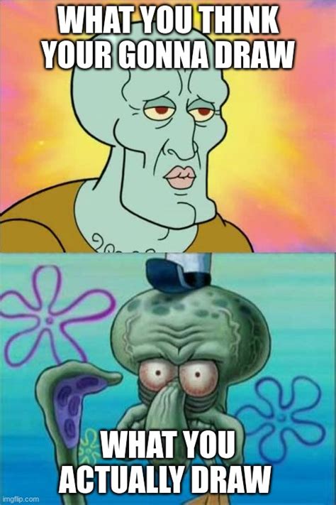 Squidward Memes Imgflip