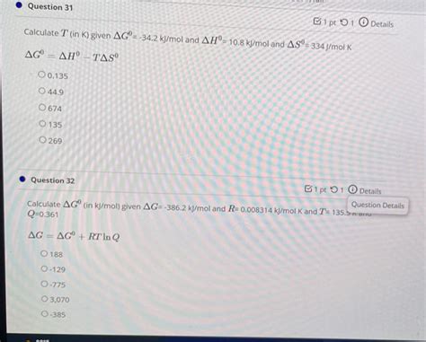 solved calculate t in k given Δg0 −34 2 kj mol and