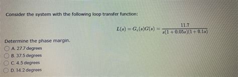 solved consider the system with the following loop transfer